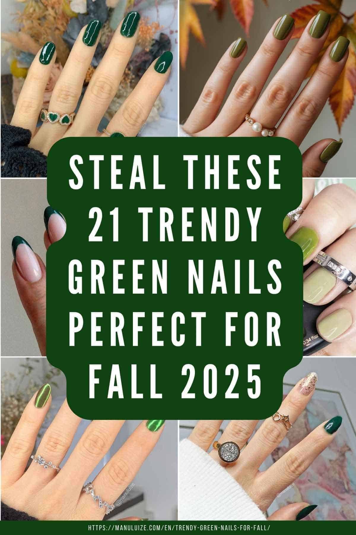 21 Trendy Green Nails Perfect for Fall 2026